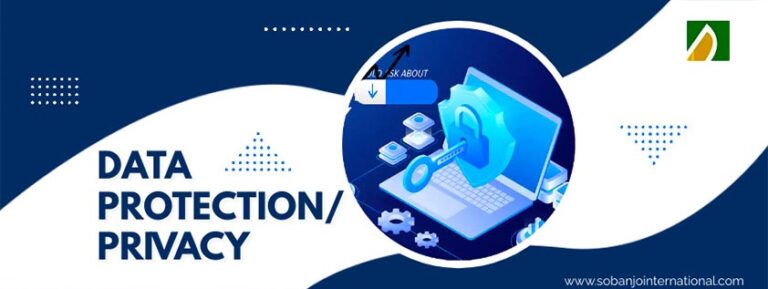 DATA PROTECTION/PRIVACY AND ITS IMPORTANCE - SOBANJO INTERNATIONAL